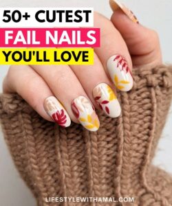 50+ Insane Cute Fall Nail Designs You'll Want To Copy - Lifestyle With Amal